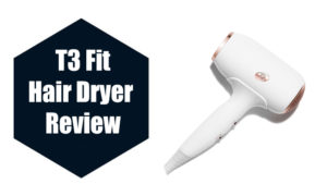 T3 Micro Fit Hair Dryer Review - A New Compact Dryer for Home