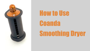 How to Use Dyson Coanda Smoothing Dryer: A Complete Guide
